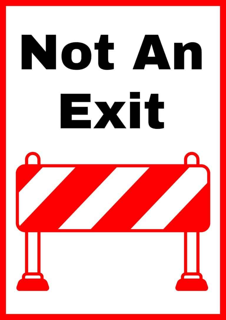 Printable Not An Exit Sign (12 Free Designs) | The Pink Craft Box