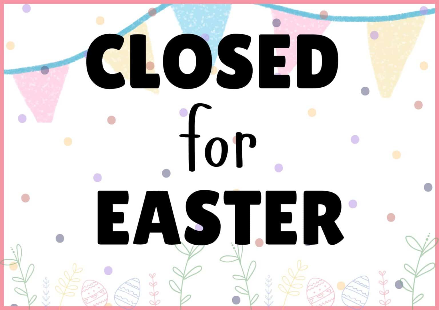 Temporarily Closed Sign Printable (30 Free Templates) | The Pink Craft Box