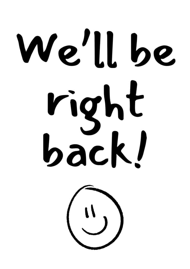 Be Right Back Sign Printable (20 Free Designs) | The Pink Craft Box