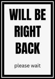Be Right Back Sign Printable (20 Free Designs) | The Pink Craft Box