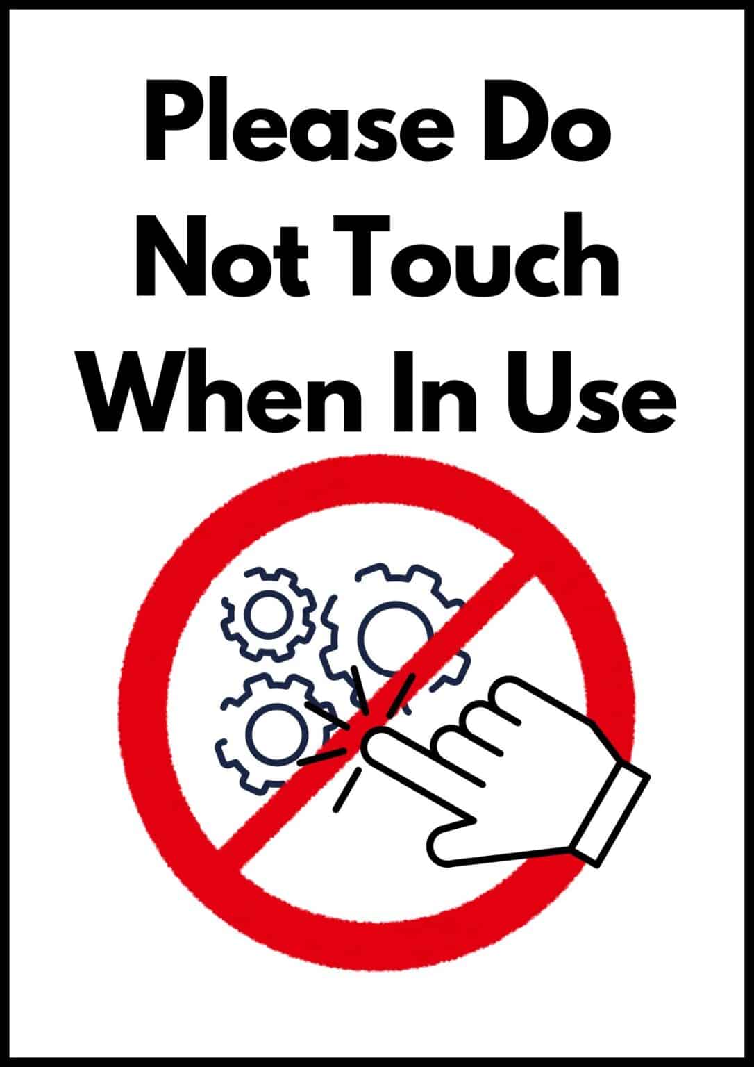 Do Not Touch Sign Printable (50 Free Designs) | The Pink Craft Box