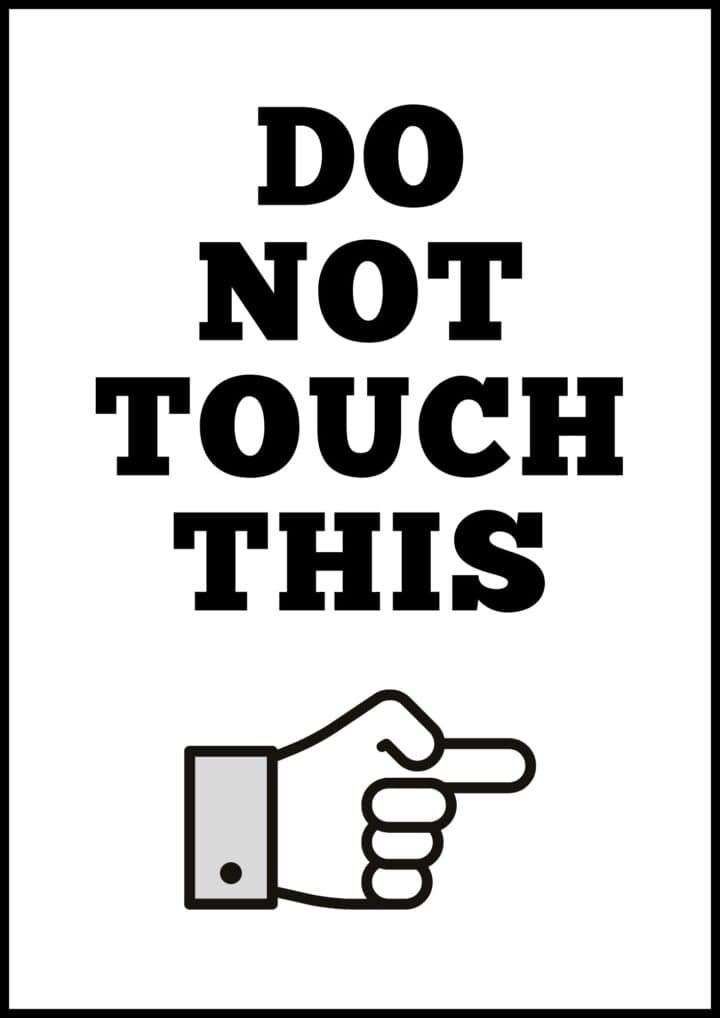 Do Not Touch Sign Printable (50 Free Designs) | The Pink Craft Box